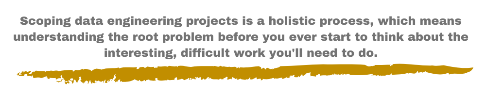 How to Scope a Data Engineering Project: A Detailed Guide